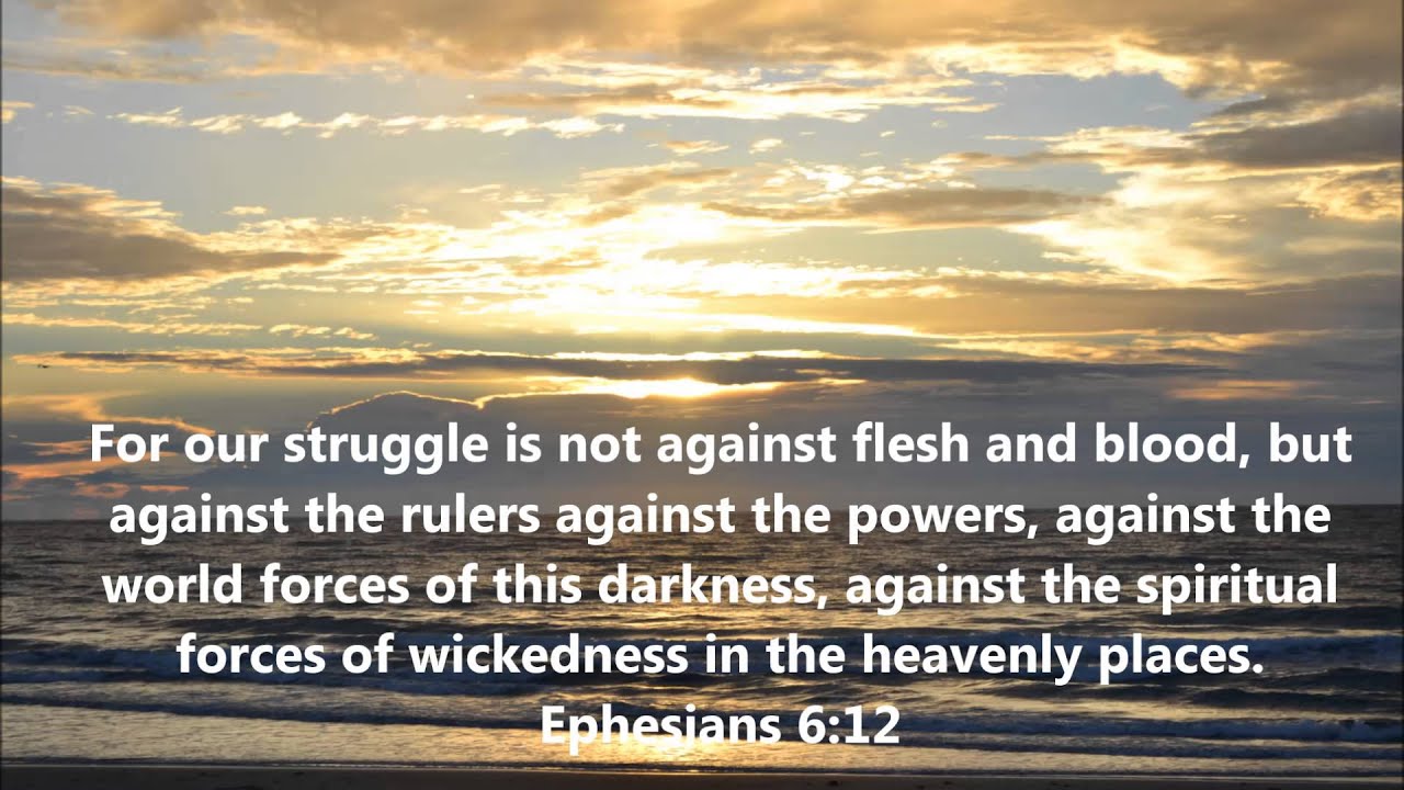 Ephesians‬ ‭6:12‬ ‭ - Daily Devotional In Christ