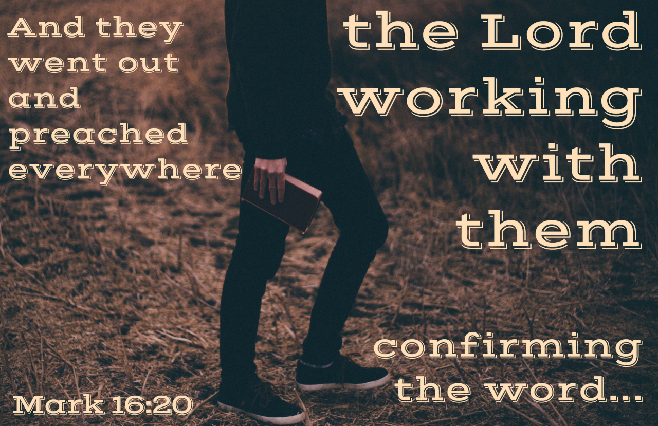 Mark‬ ‭16:20 - Daily Devotional In Christ