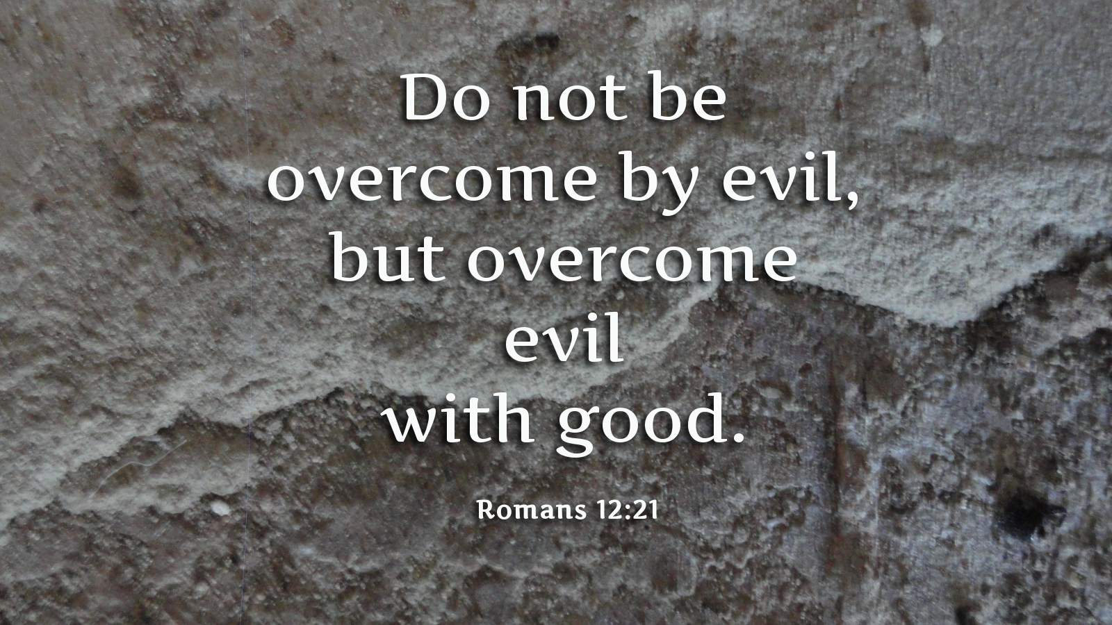 Romans‬ ‭12:21‬ - Daily Devotional In Christ