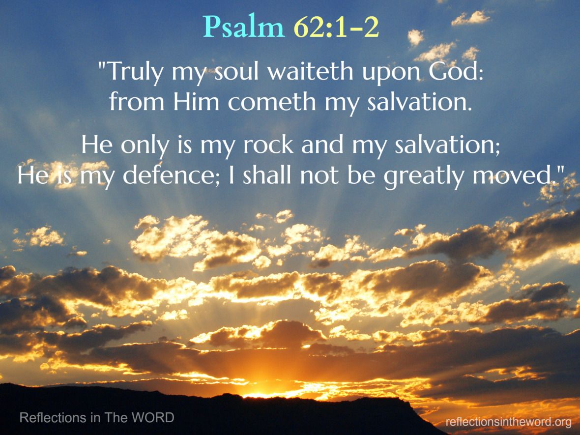 Psalms‬ ‭62‬:‭1‬-‭2‬ - Daily Devotional In Christ