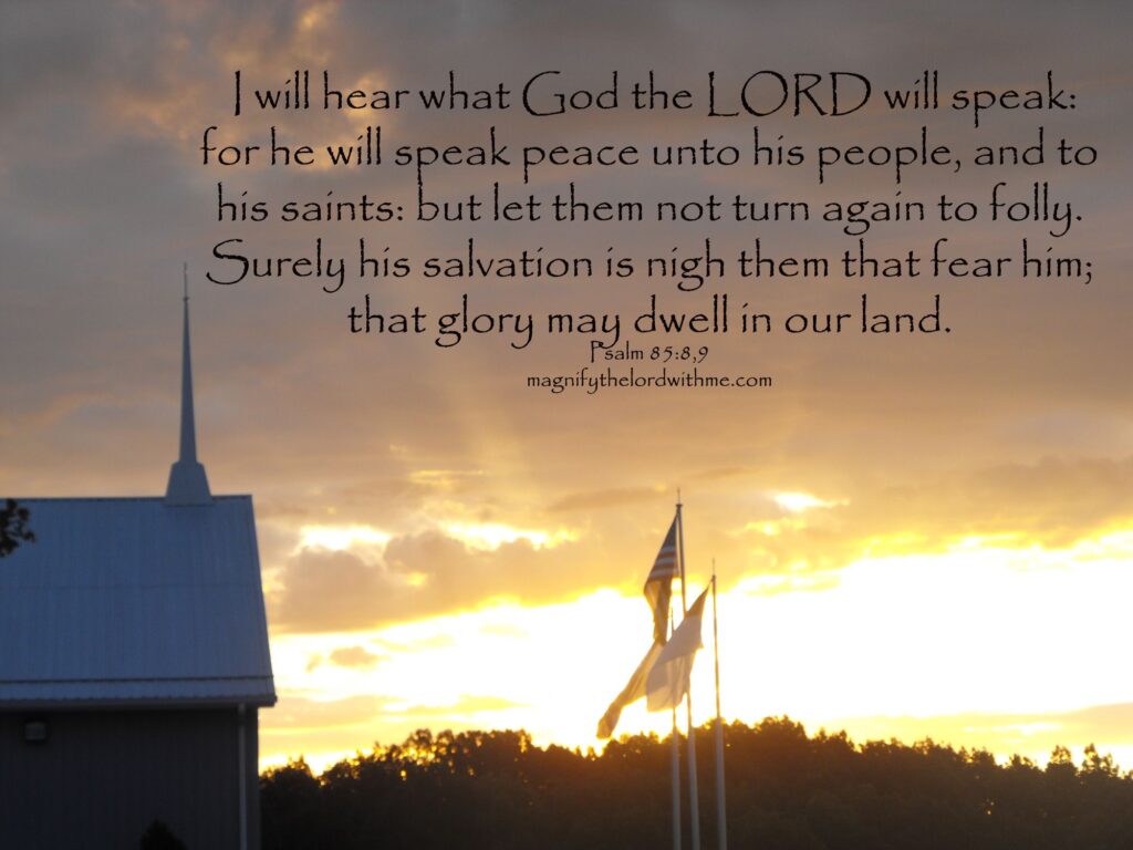 Psalms 85 8 9 Daily Devotional In Christ
